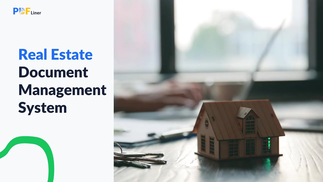📝Document Management System For Real Estate 📝 PDFLiner Easy Guide