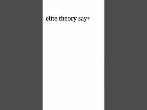 What is Elite Theory in Political Science || What is meaning of Elite Theory in Hindi