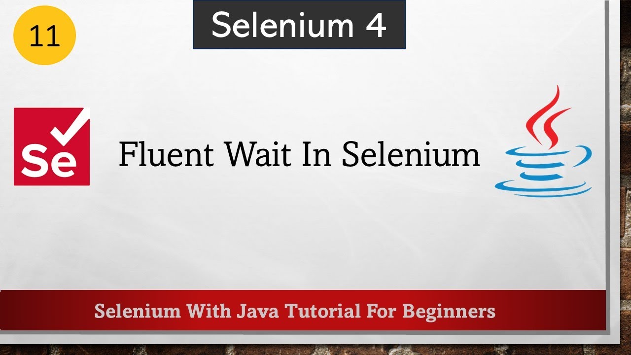 #11 FluentWait In Selenium | Selenium Waits | Selenium WebDriver Tutorial For Beginners
