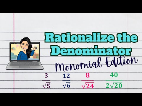 Rationalize the Denominator - Monomial Denominator