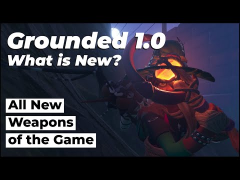 Steam Community :: Video :: Grounded 1.0: All New Weapons Showcase | We ...