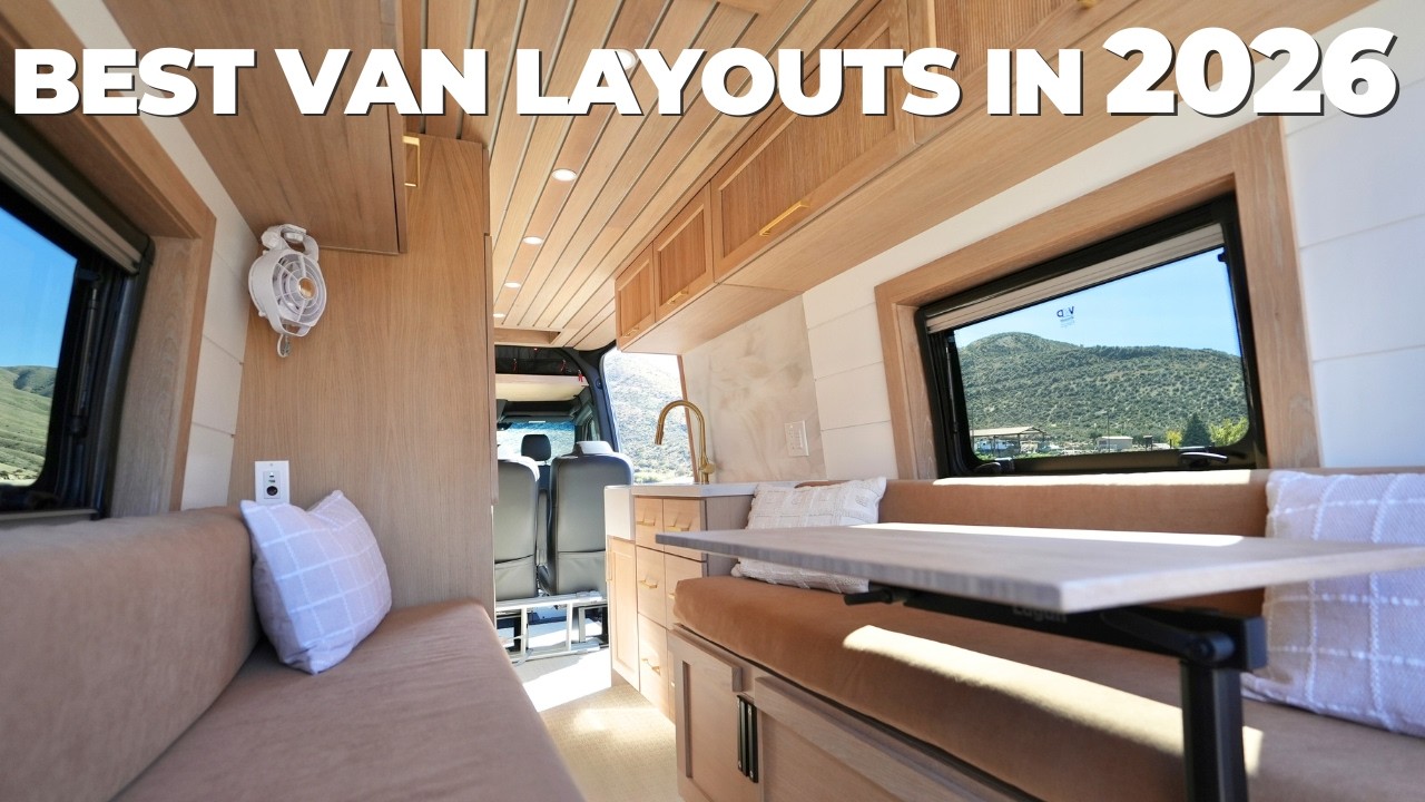 BEST Van Layouts for 2026 (must watch before van life)