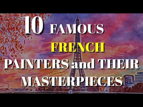 TOP 10 FRENCH PAINTERS AND THEIR MASTERPIECES