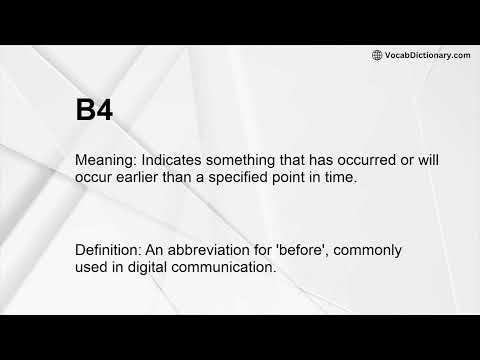 B4 Meaning