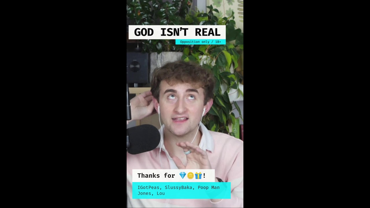 Debating God's existence [5/15/2026]