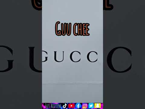 How To Say Gucci