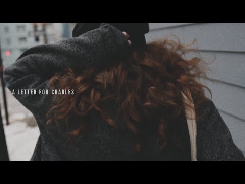 A Letter for Charles (Official Music Video)
