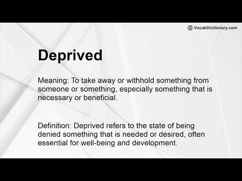 Deprived Meaning