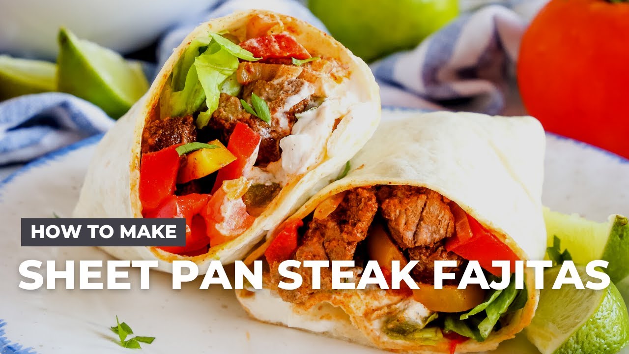 How to Make Easy Sheet Pan Steak Fajitas