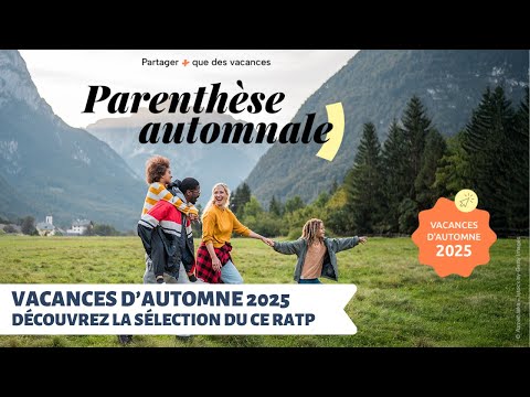 Vacances d’AUTOMNE 2025 - Découvrez la sélection du CE RATP