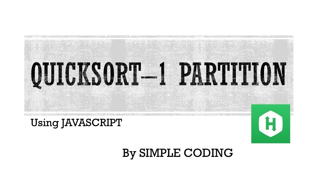 Hackerrank -  Solved Quicksort -1 Partition using Javascript