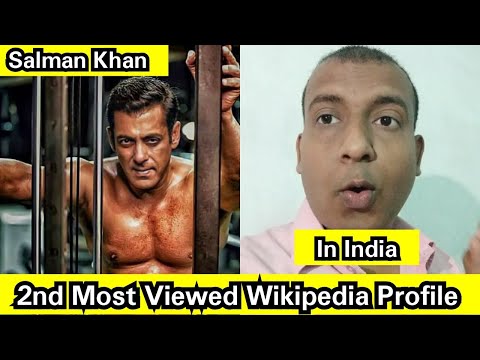 Salman Khan Is Second Most Viewed Profile On Wikipedia In India, The Extraordinary Popularity Of SK