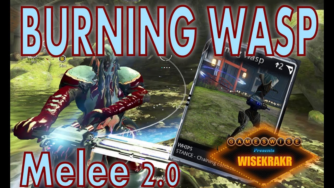 BURNING WASP MOD [Whips] Melee 2.0 - Warframe Mods