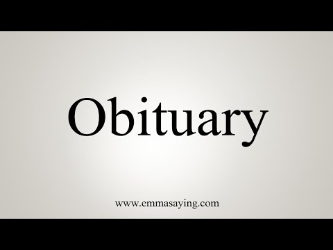 How To Say Obituary