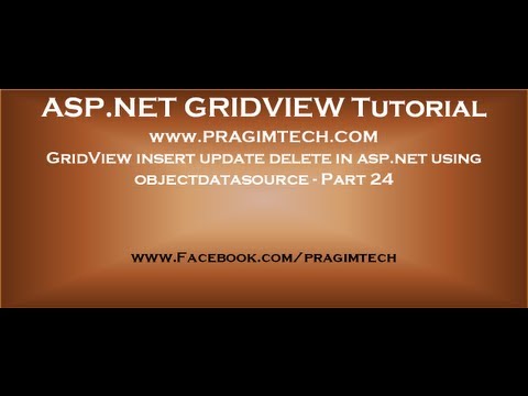 Learn GridView insert update delete in asp net using objectdatasource Part 24 - Mind Luster