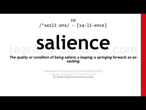 Pronunciation of Salience | Definition of Salience