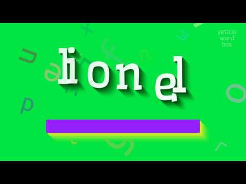 LIONEL - How to pronounce it?