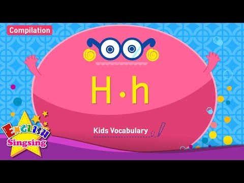 Kids vocabulary compilation - Words starting with H, h - Learn English for kids