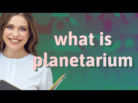 Planetarium | meaning of Planetarium