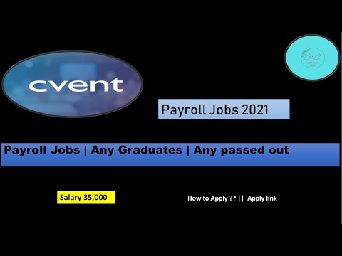 Payroll 2021 Job Vacancy || Cvent Jobs || Any Age can apply.