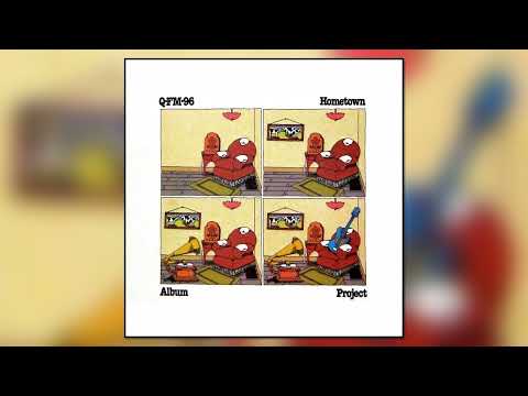Various Artists - Qfm96 Hometown Album Project (Full Album)