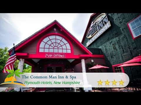 The Common Man Inn & Spa - Plymouth Hotels, New Hampshire