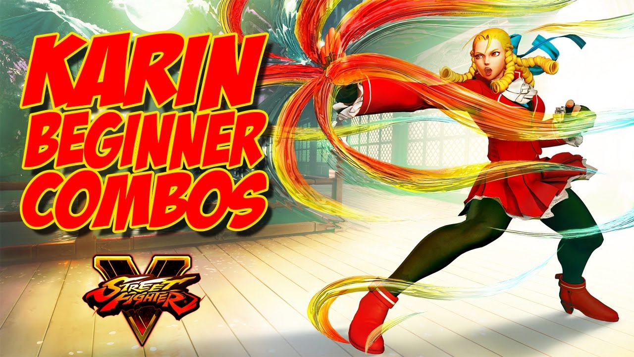 SFV: Karin Tips - Beginner Combos