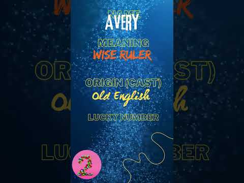 "AVERY" The Name, Strength, Origins Meaning and Variations #namemeaning #nameexploration #avery