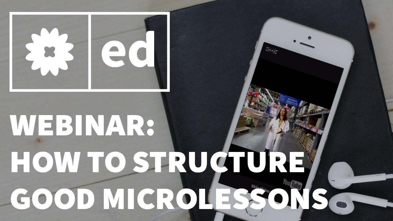 Webinar: How to structure good microlessons