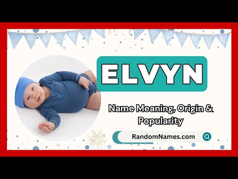 Elvyn - Baby Boy Name Meaning, Origin & Popularity - RandomNames.com