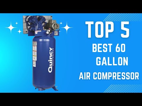 Top 5 Best 60 Gallon Air Compressor For Your Shop in (2024)