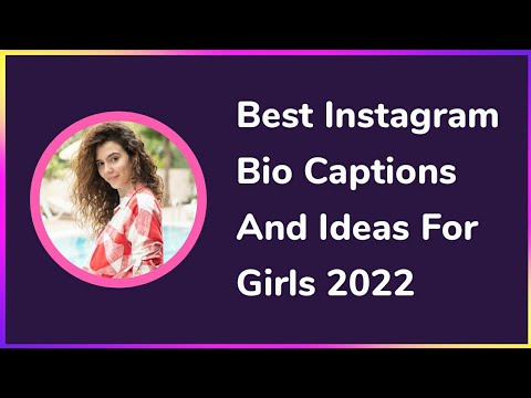 Best Instagram Bio Captions And Ideas For Girls 2024 | Bio Captions For Girls With Emojis