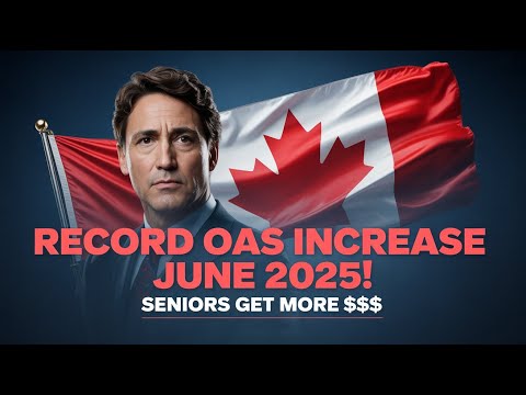 Record-Breaking Old Age Security Boost Coming June 2025 — What Every Canadian Senior Must Know!