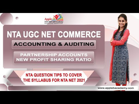 PARTNERSHIP ACCOUNTS | NEW PROFIT SHARING RATIO | NTA UGC NET COMMERCE | ACCOUNTING |APPLE B ACADEMY
