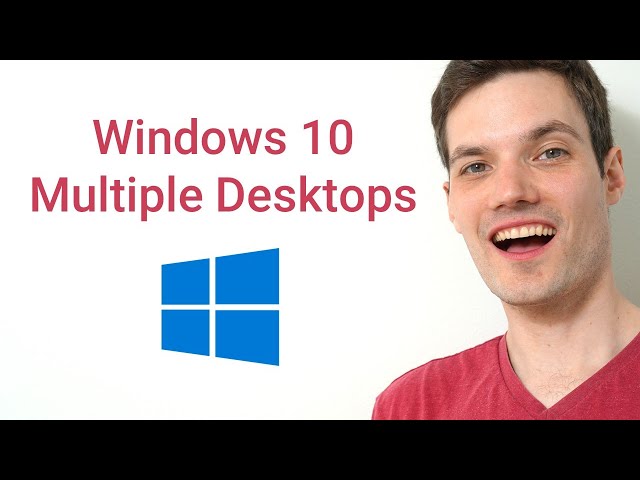 Mastering Multiple Desktops on Windows 10: A Comprehensive Guide | Galaxy