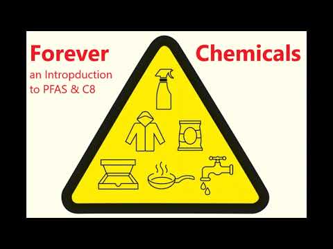 Forever Chemicals-an introduction to PFAS and C8