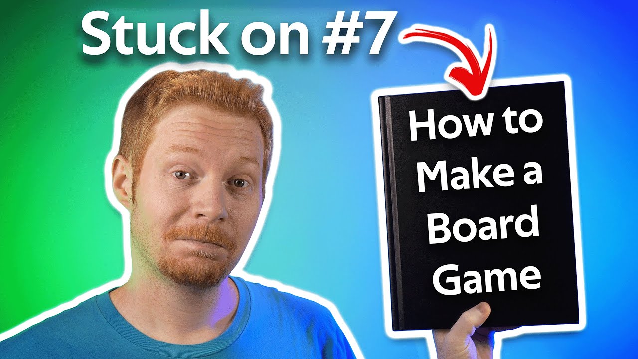 10 Steps to ACTUALLY Design a Board Game
