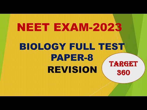 BIOLOGY MOCK TEST PAPER-8 | Target 360 | NEET 2023 Revision | NCERT Based 90 Questions with Solution