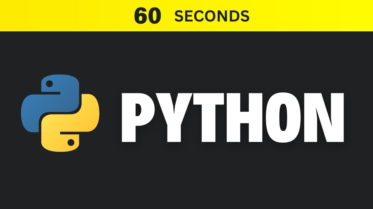 Python in 60 Seconds