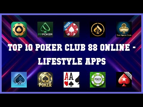 Top 10 Poker Club 88 Online Android Apps