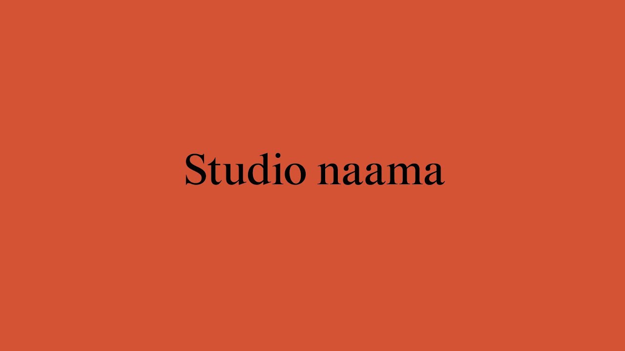 New Architects 4: Studio naama