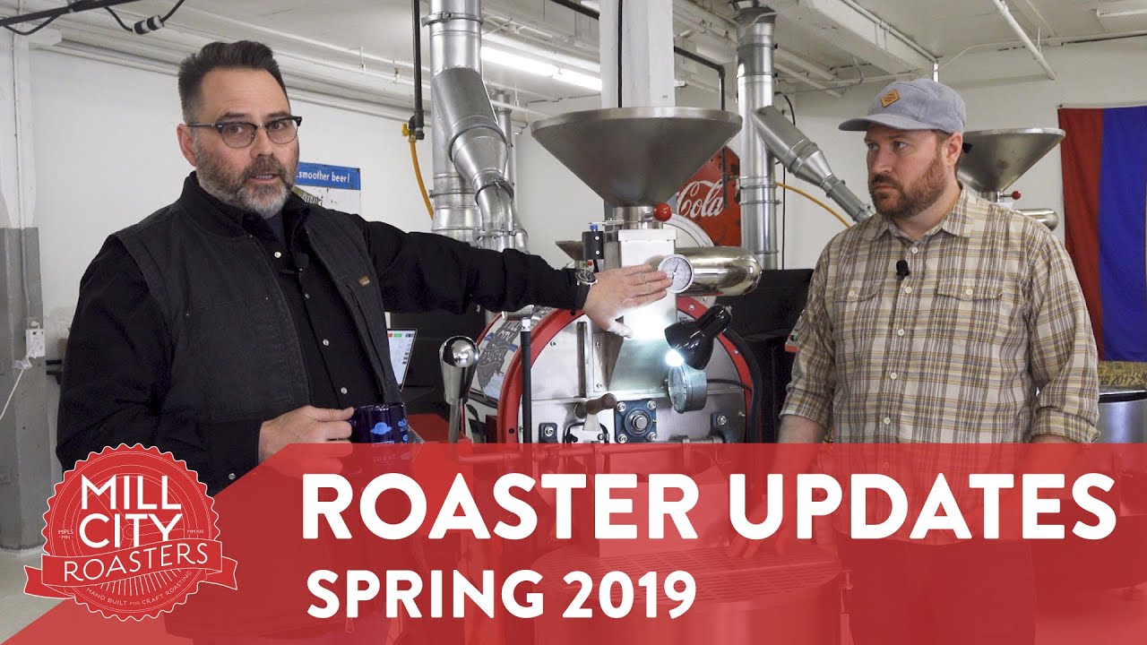 Spring 2019 Roaster Updates