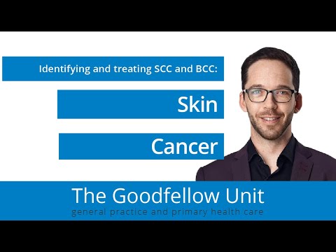 Goodfellow Unit Webinar: Skin Cancer