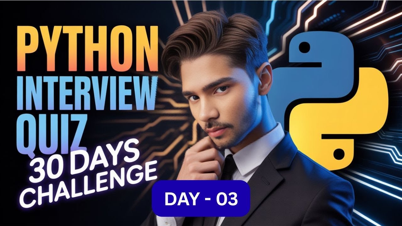 Python Quiz Challenges |Day-03 | Python Practice Set | Interviews Questions For Python | Python Quiz