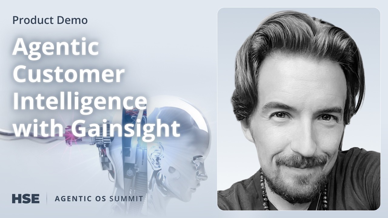 Agentic Customer Intelligence with Gainsight