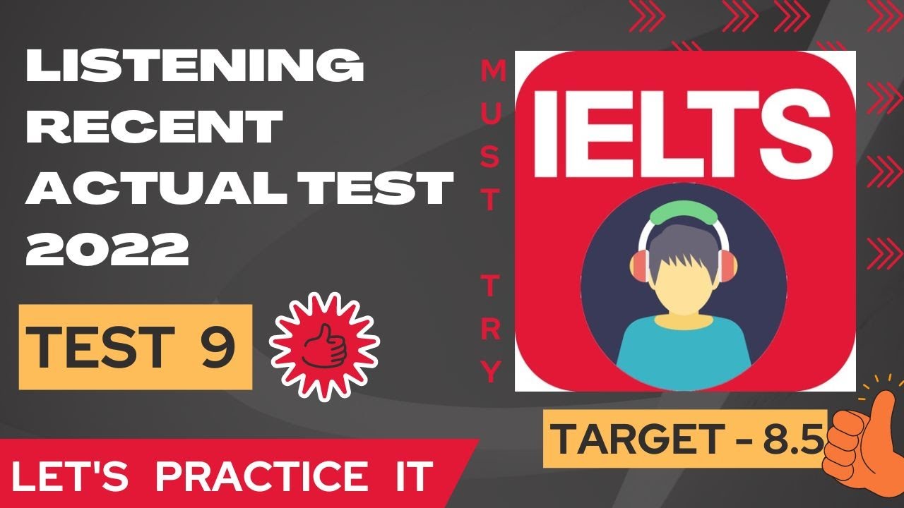 LISTENING ACTUAL TEST 2022 | TEST 9 | IELTS LISTENING PRACTICE TEST 2022 WITH ANSWERS #listening