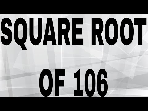 SQUARE ROOT OF 106