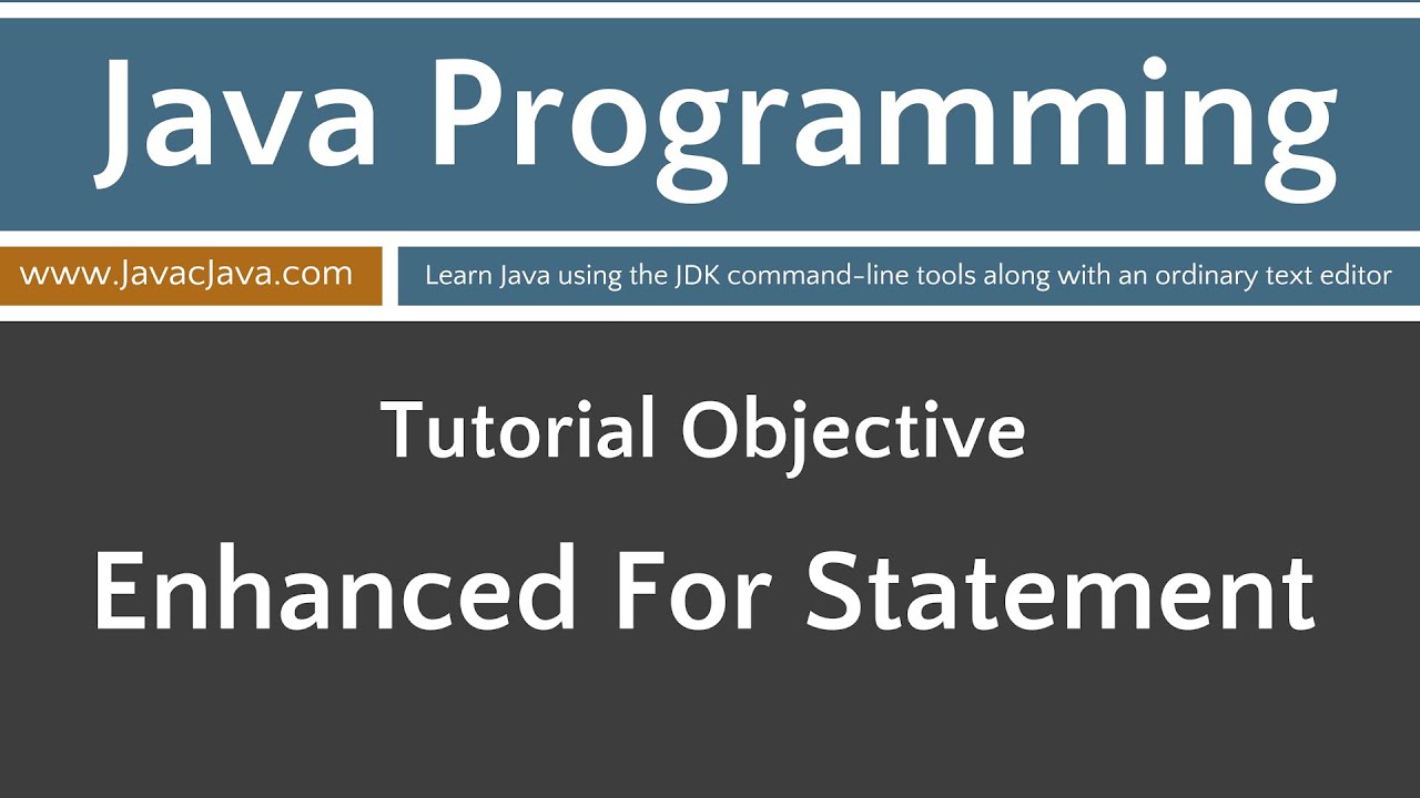 Learn Java Programming - Enhanced For Statement Tutorial