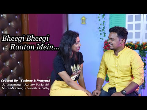 Bheegi bheegi raaton mein cover/ Lata Mangeshkar/ Kishore Kumar/ Sushree/ Pratyush