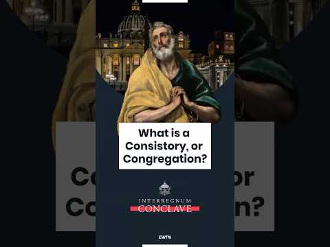 What is the Consistory of Cardinals?